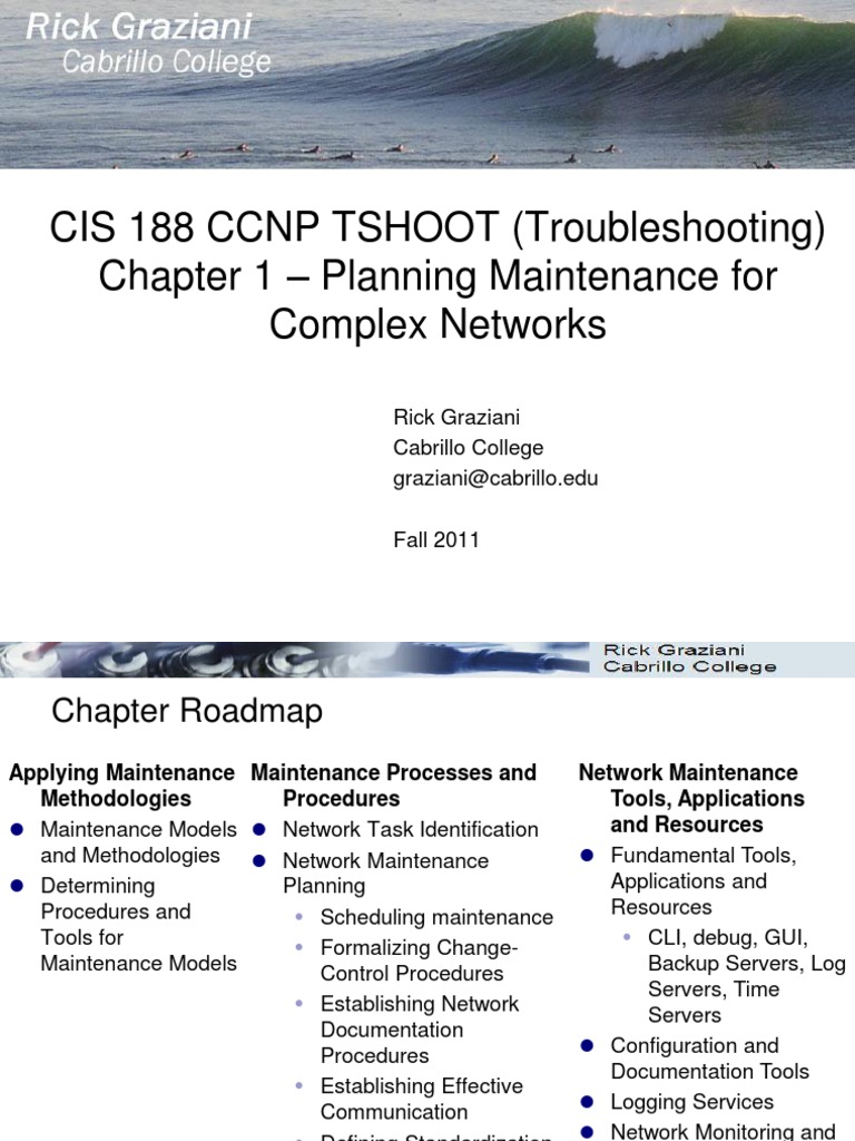 CIS 188 CCNP TSHOOT (Troubleshooting) - Planning Maintenance For ...