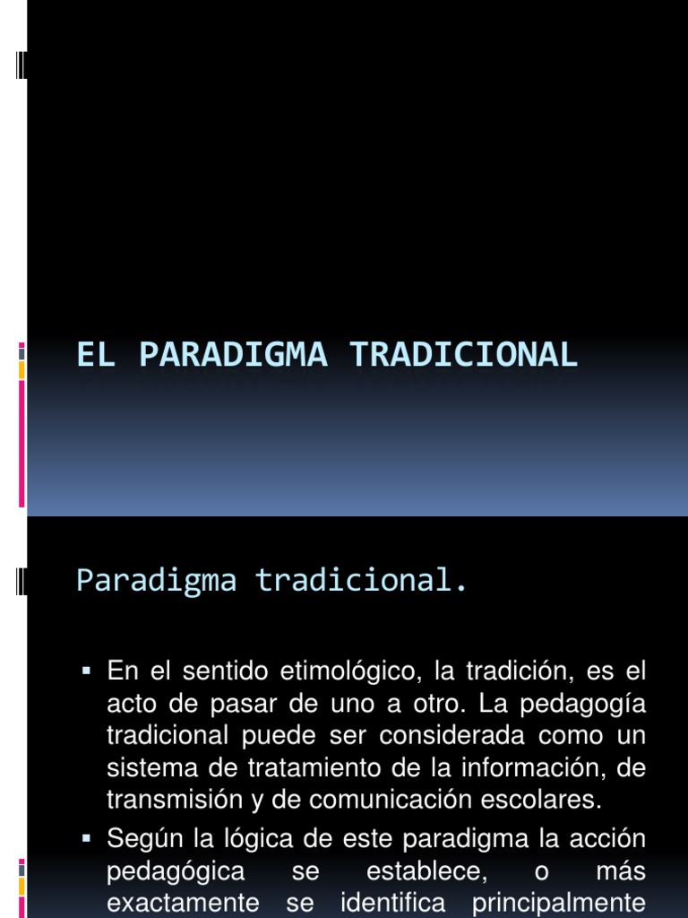 El Paradigma Tradicional | PDF | Paradigma | Maestros