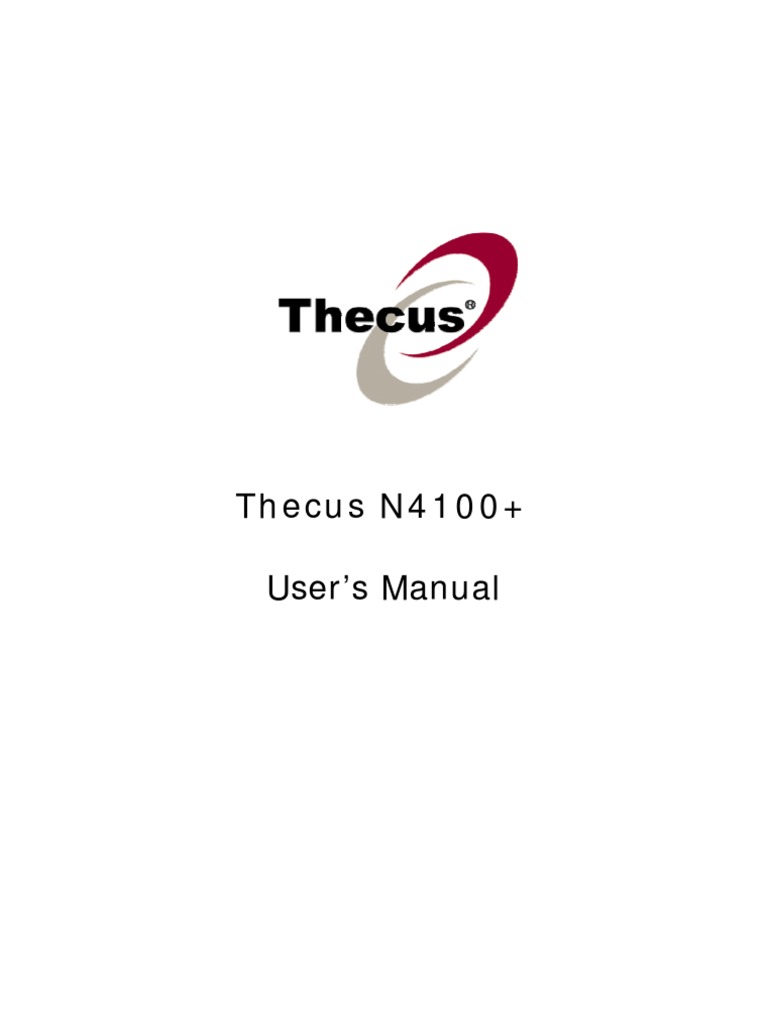 Thecus N4100+: User's Manual | PDF | Ip Address | Hard Disk Drive