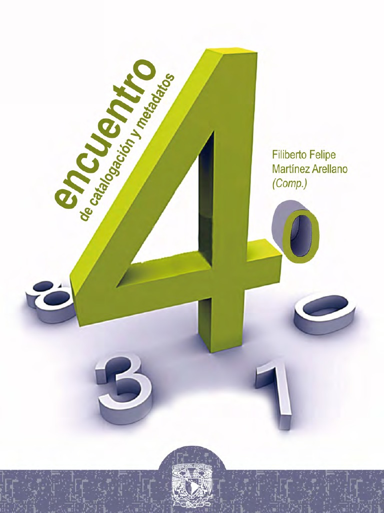 IV Encuentro de Catalogación y Metadatos | PDF | Catalogación | La ciencia de la biblioteca