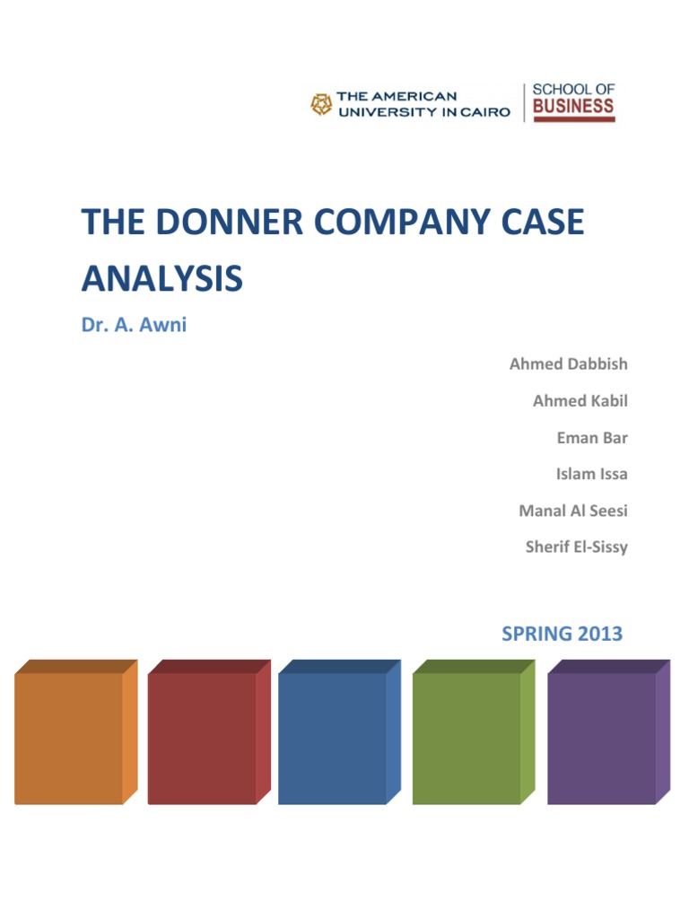 The Donner Company Case Analysis V0R1 - Template 1 | PDF