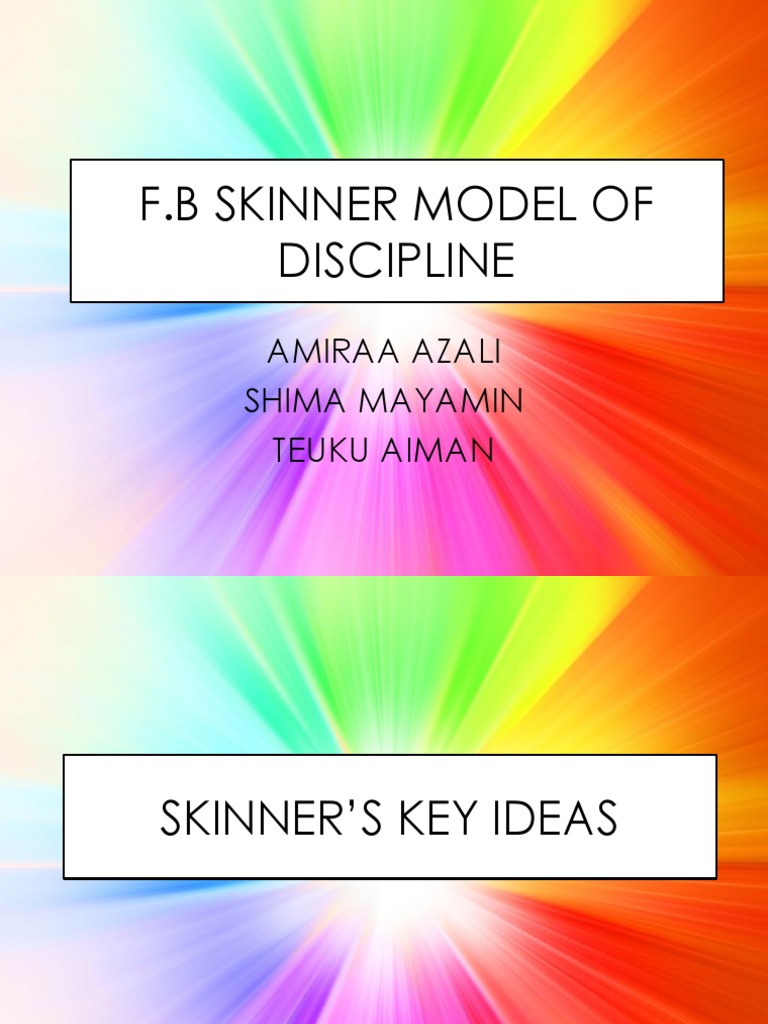 Skinner Model of Discipline | PDF | Reinforcement | Reward System