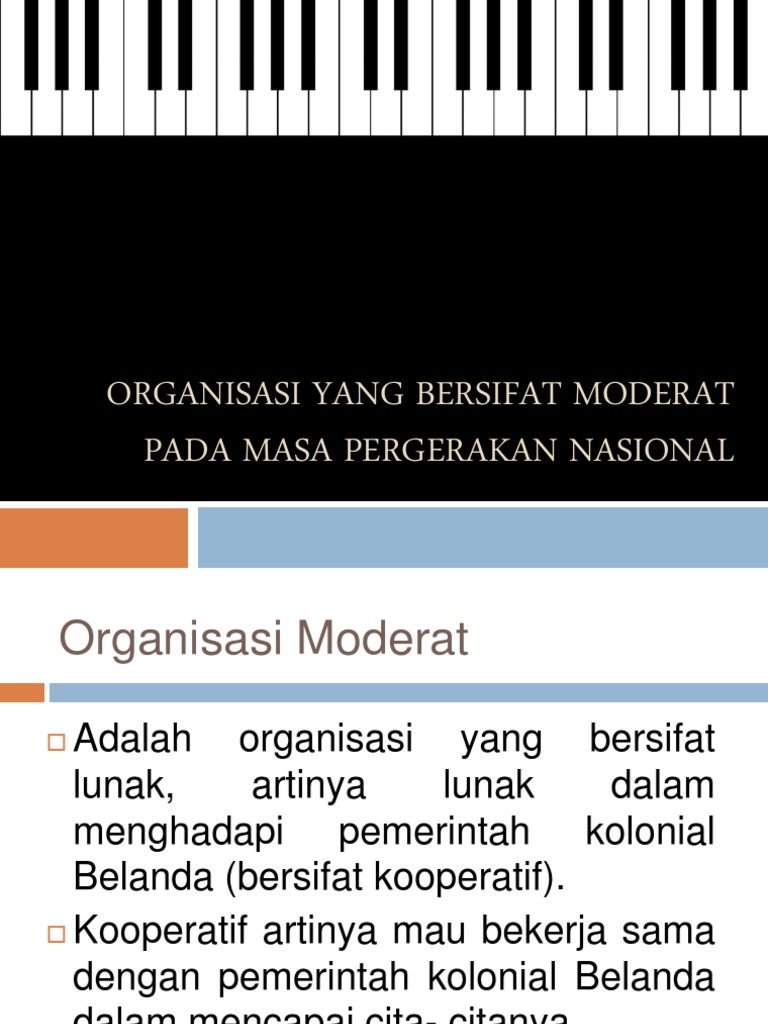 Organisasi Yang Bersifat Moderat Pada Masa Pergerakan Nasional | PDF