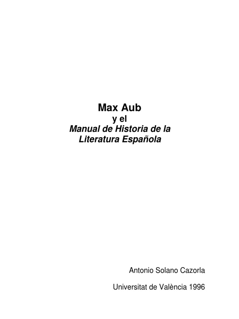 Notas Sobre El Manual de Historia de La Literatura de Max Aub | PDF | Crítica literaria | Autor