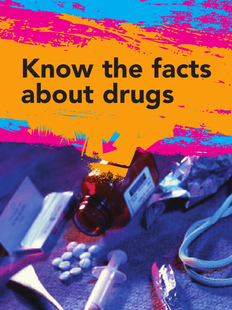 Know The Facts About Drugs | PDF | Substance Abuse | Cannabis (Drug)