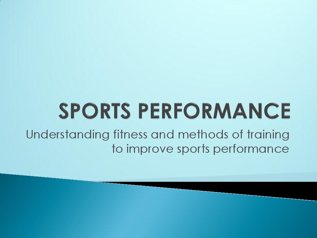 Understanding Fitness and Methods of Training To Improve Sports ...