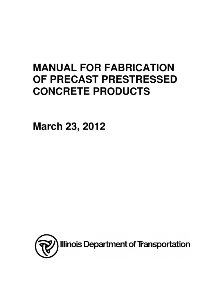 Manual For Fabrication of Precast Prestressed Concrete Products | PDF ...