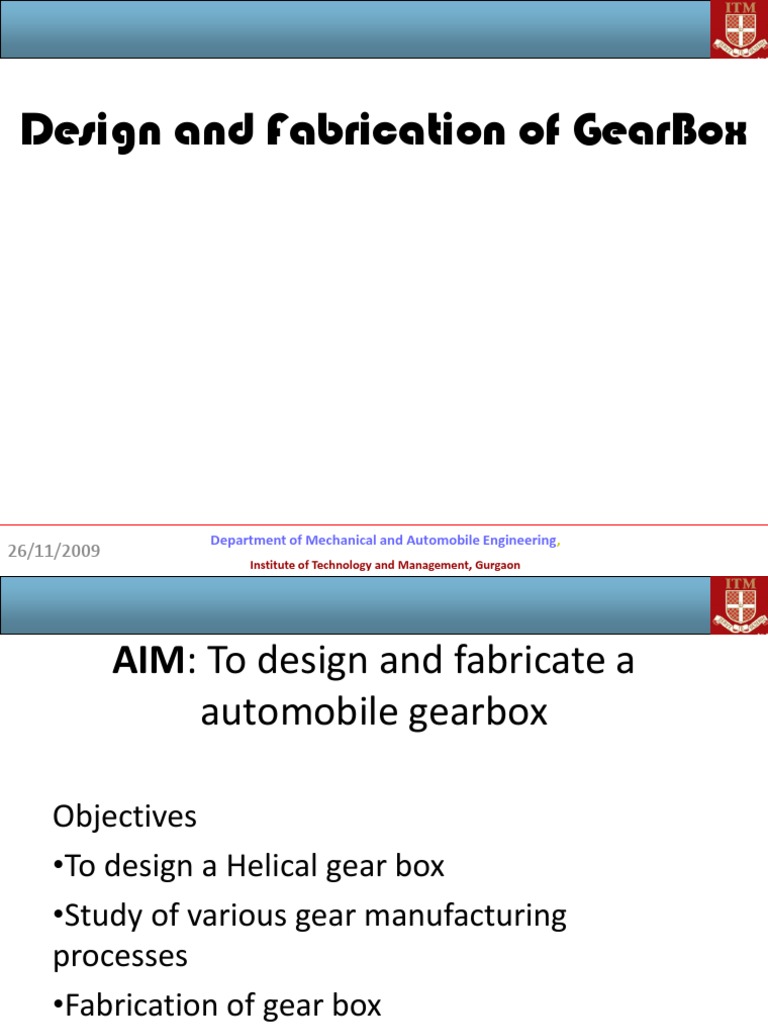 Design and Fabrication of GearBox | PDF | Manual Transmission ...