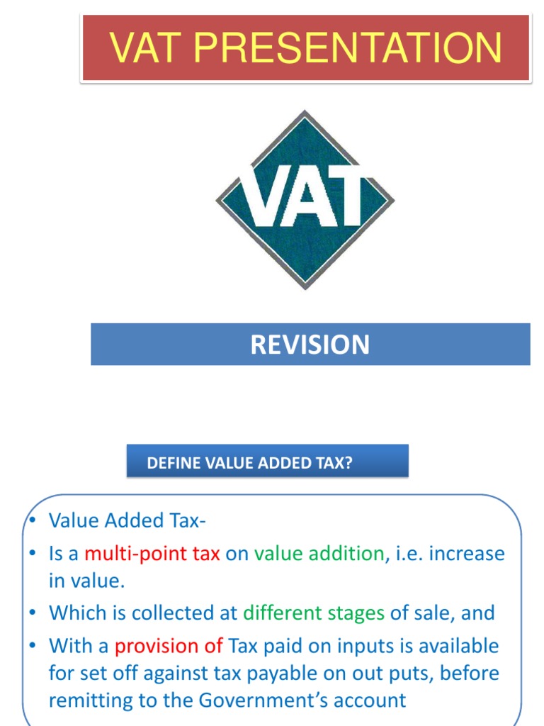 Vat Presentation: Revision | PDF | Value Added Tax | Taxes