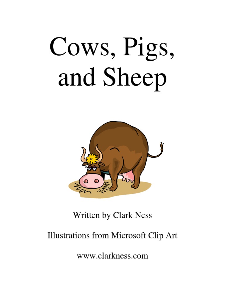 Cows, Pigs, and Sheep: Written by Clark Ness Illustrations From ...