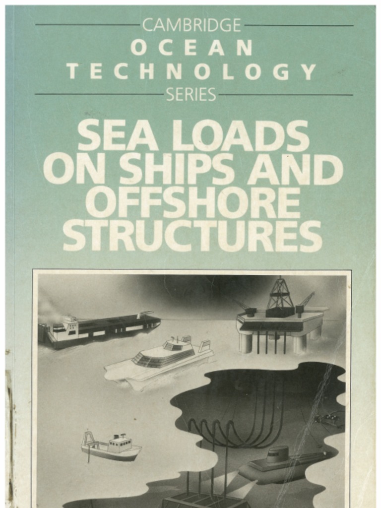 Sea Loads On Ships and Offshore Structures | PDF