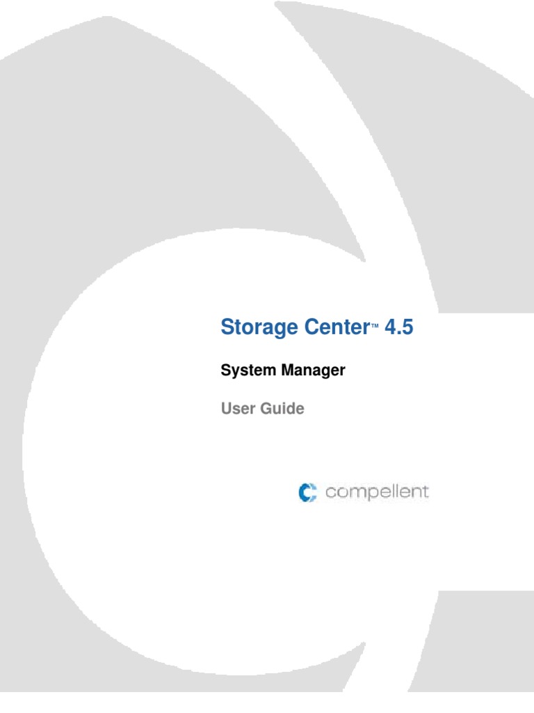 Compellent Storage Center 4.5 User Guide | PDF | Solid State Drive ...