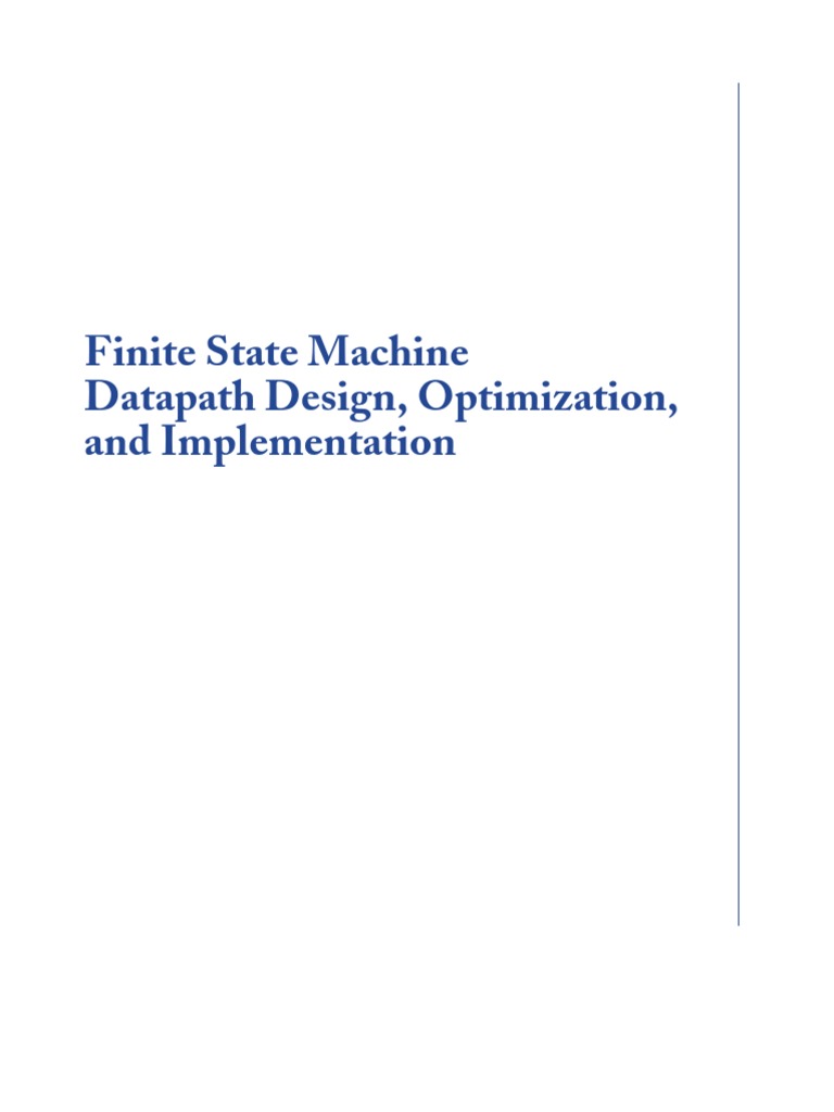 Finite State Machine Datapath Design Optimization And Implementation Pdf Logic Gate