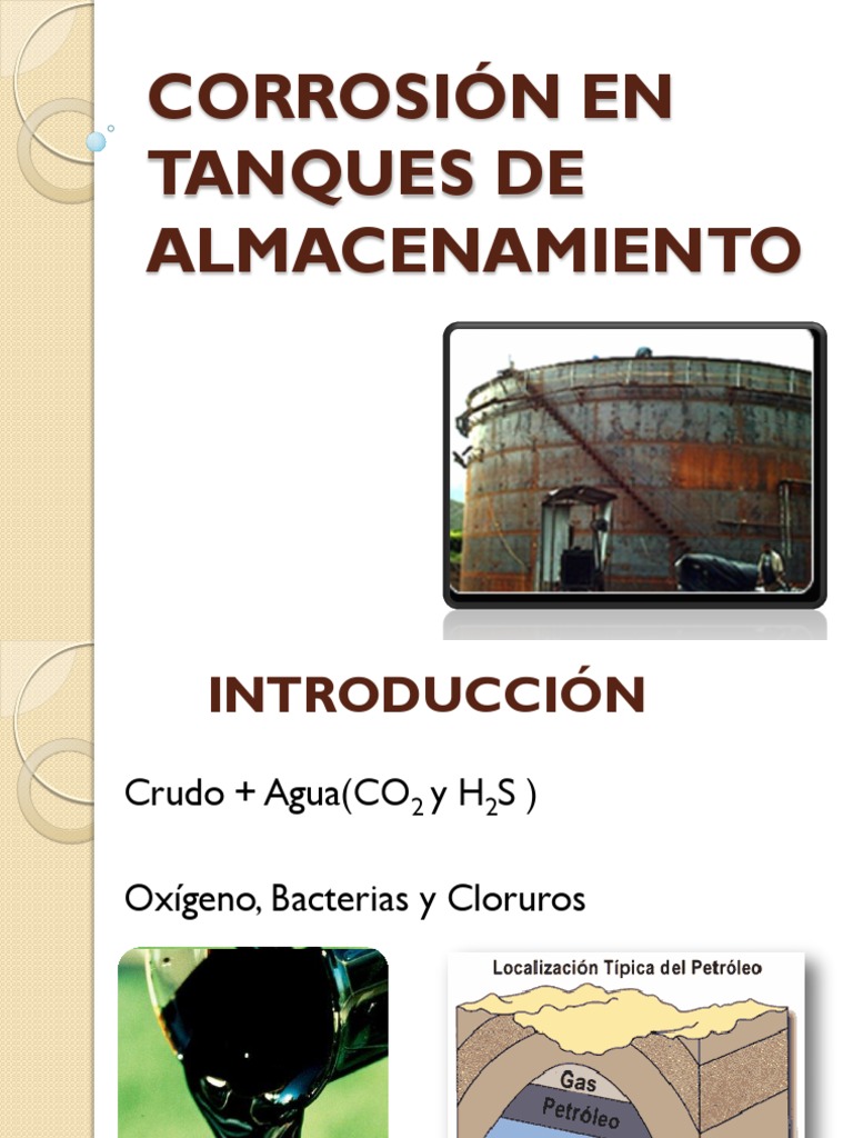 CORROSIÓN EN TANQUES DE ALMACENAMIENTO Y DUCTOS | Corrosión | Electrólito