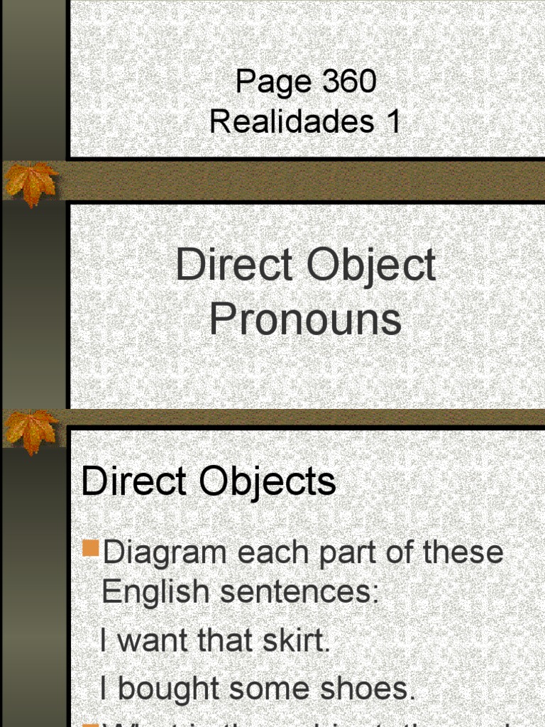 Realidades 1: Direct Object Pronouns | PDF | Object (Grammar ...
