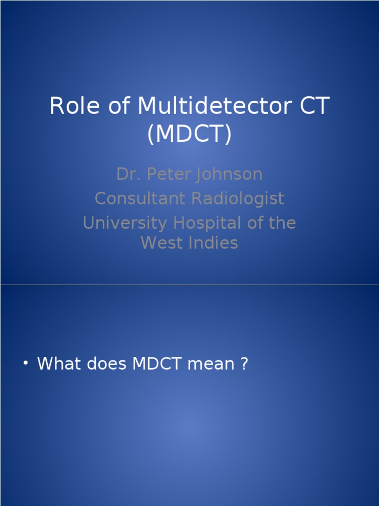 MDCT Insights for Radiologists | PDF | Ct Scan | Colonoscopy