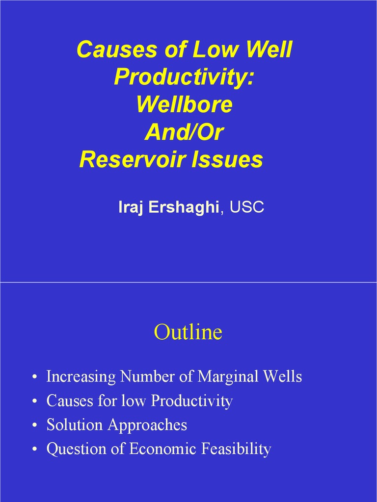 Causes of Low Well Productivity Wellbore and or Reservoir Issues ...