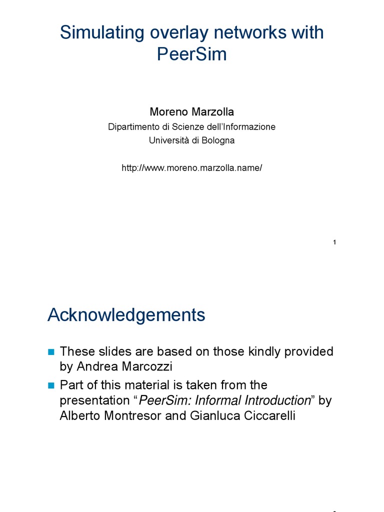 Simulating Overlay Networks With Peersim: Moreno Marzolla | PDF | Peer To Peer | Virtual Machine