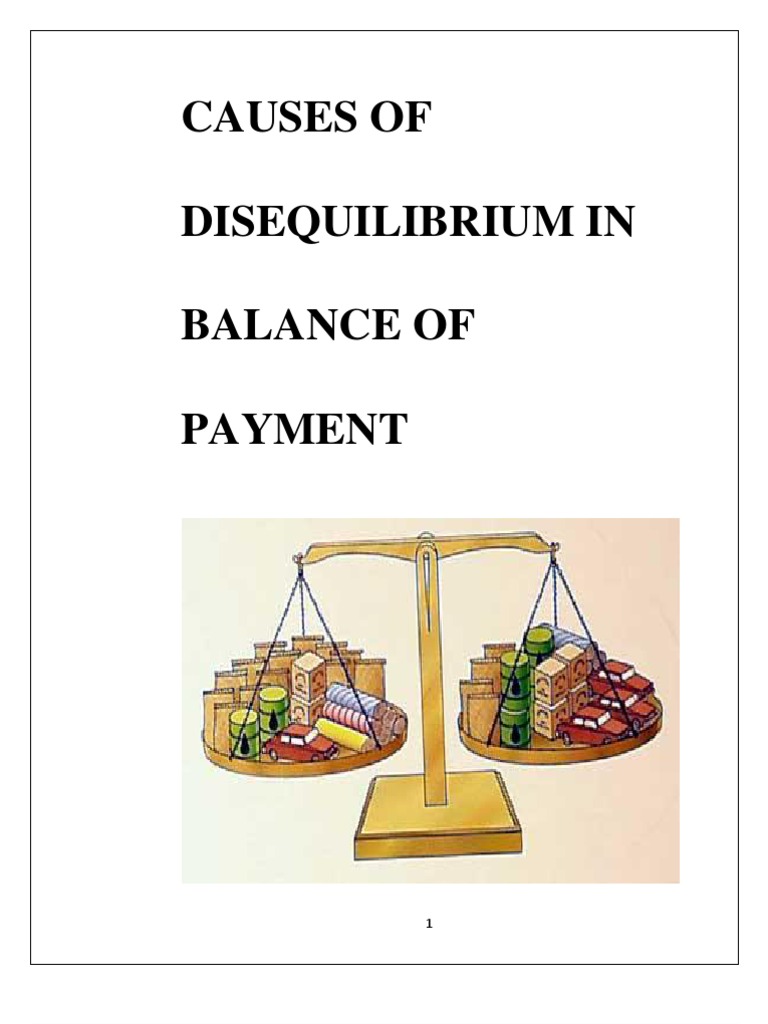 Causes of Disequilibrium in Balance of PaymentCAUSES OF DISEQUILIBRIUM ...