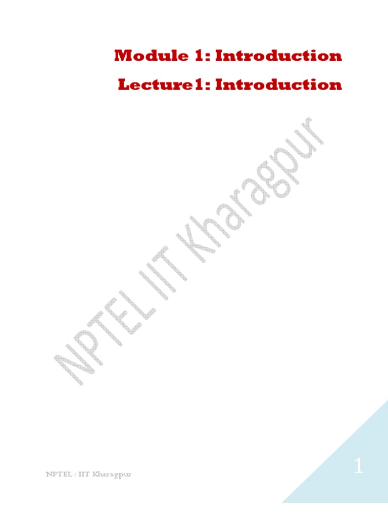 Module 1: Introduction Lecture1: Introduction: NPTEL: IIT Kharagpur ...