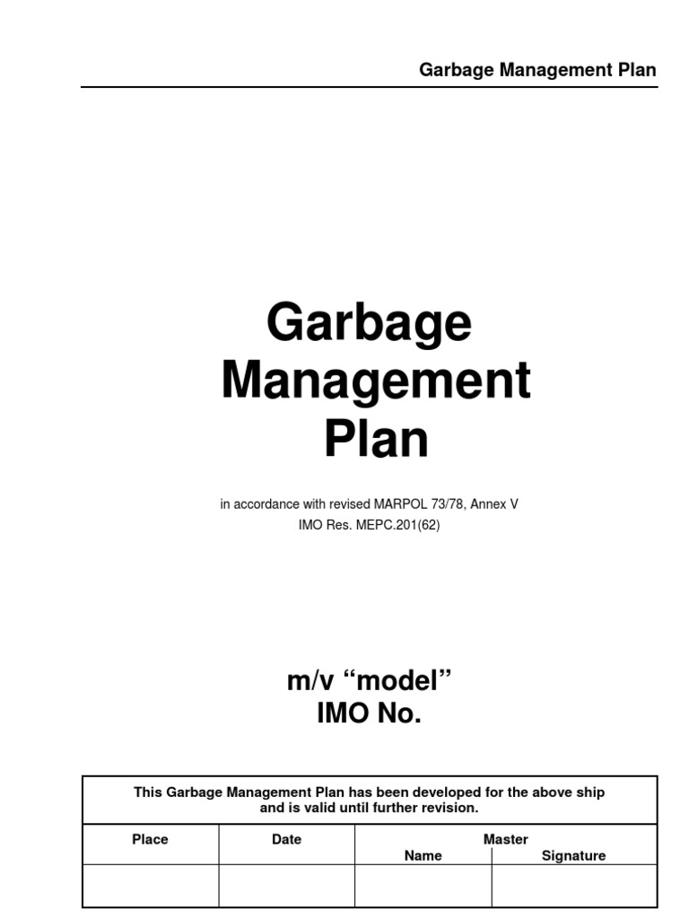 A Comprehensive Garbage Management Plan for Compliance with MARPOL 73/ ...