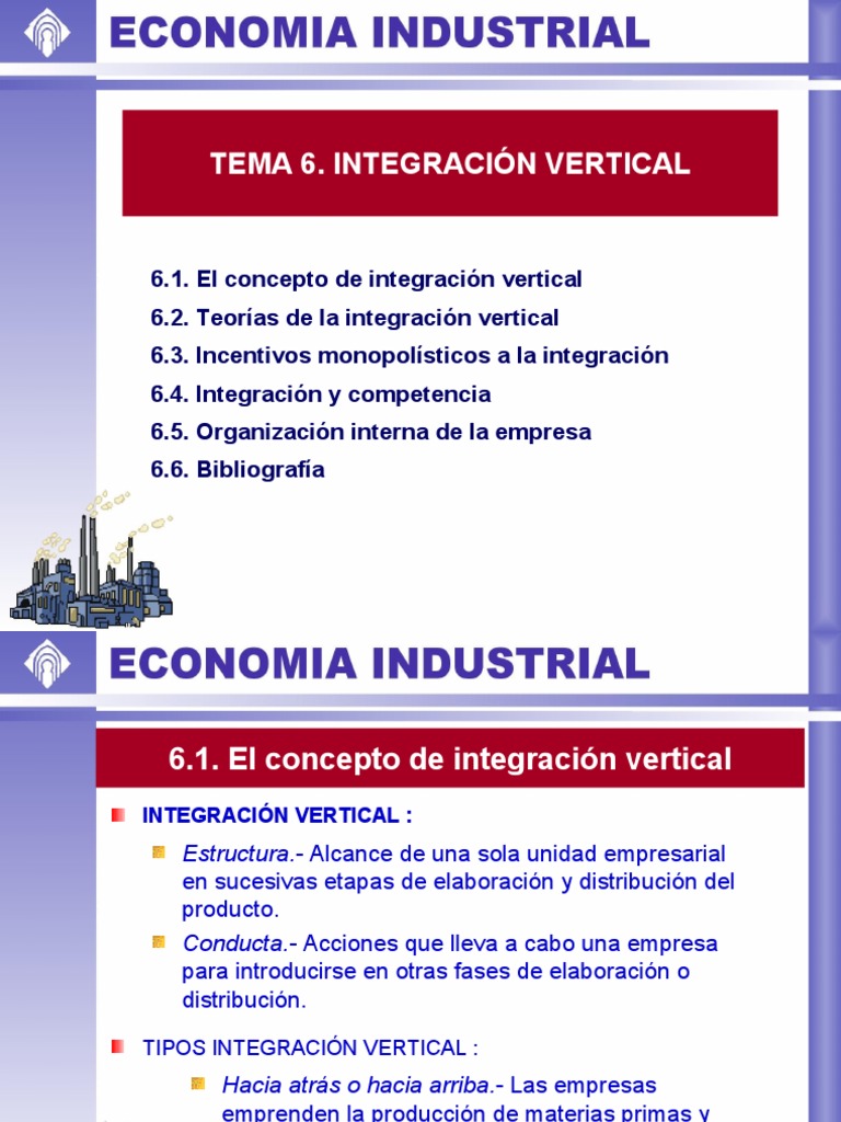 Integracion vertical.ppt | Monopolio | Mercado (economía)