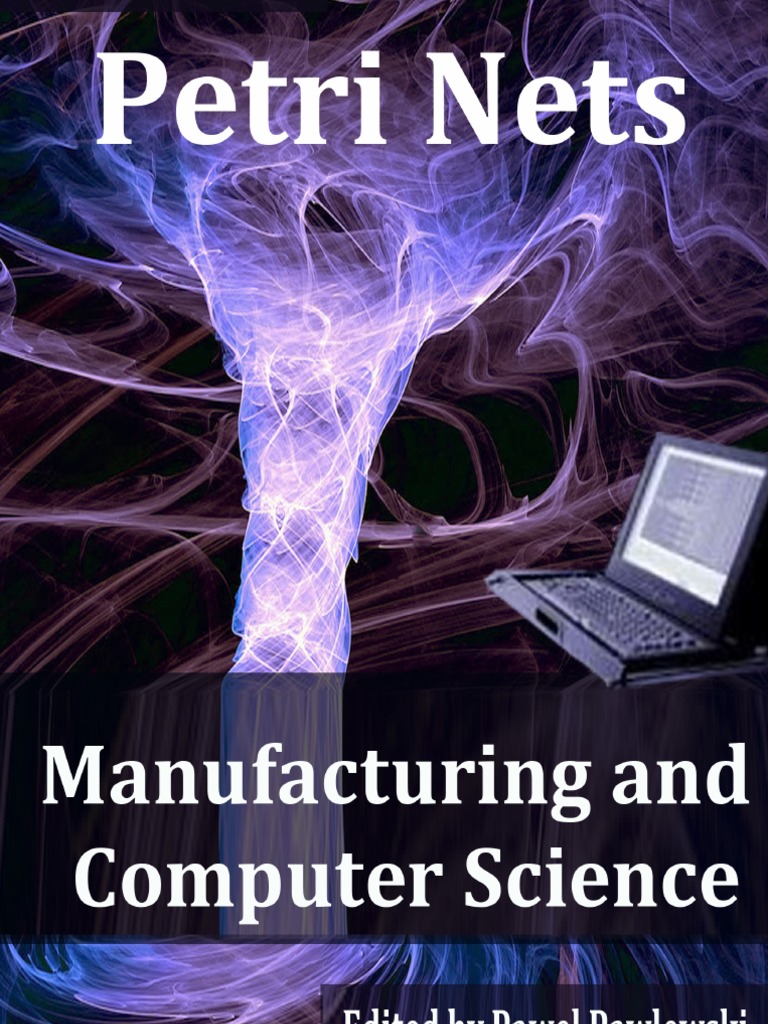 Petri Nets Manufacturing | PDF | Scheduling (Production Processes) | Operations Management