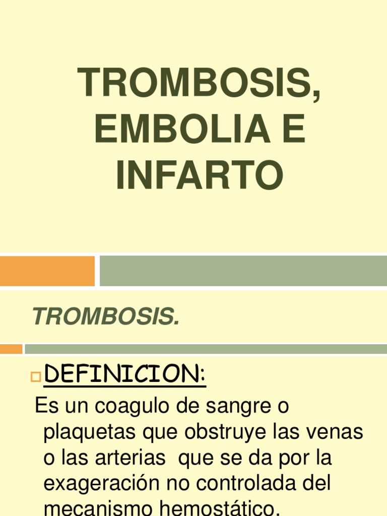 Trombosis, Embolia Infarto | PDF | Embolia | Trombo