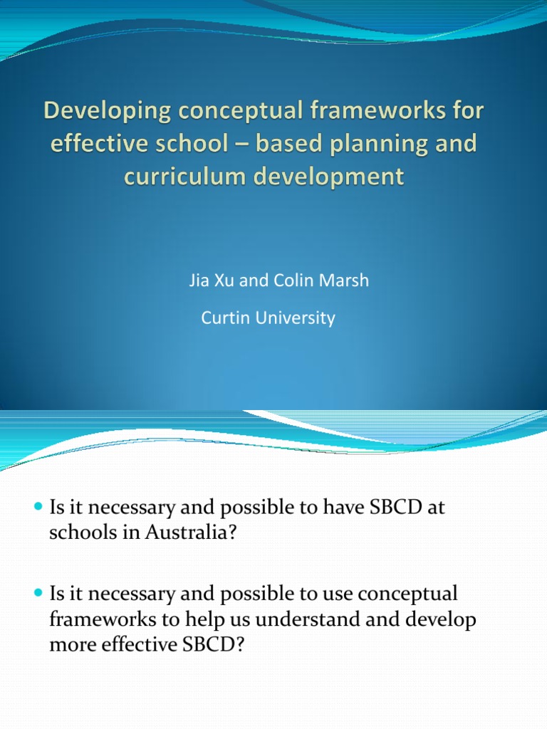Colin Marsh and Ju Xu Powerpoint | PDF | Curriculum | Conceptual Model
