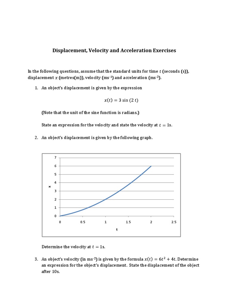 Displacement Velocity Acceleration Exercises | PDF | Science ...