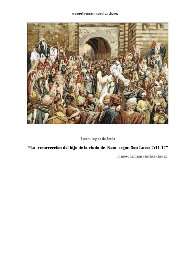 Resurrección del hijo de la viuda de Naín | PDF | Evangelio De Lucas ...