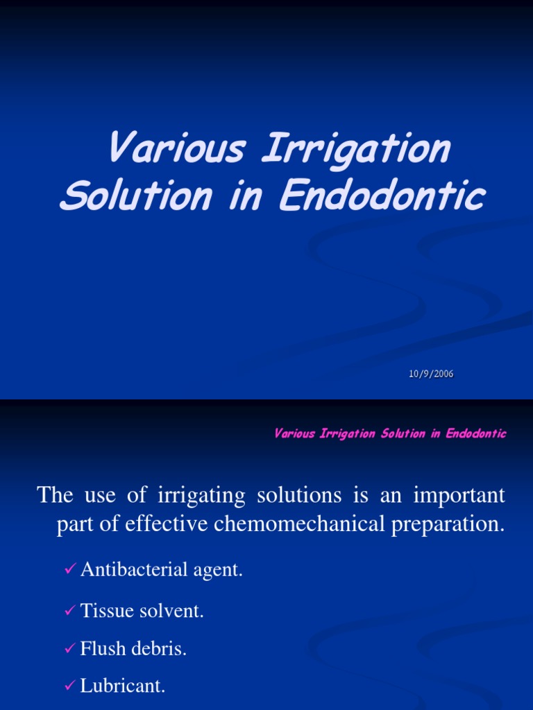 Endodontic Irrigation Solutions Overview | PDF ...