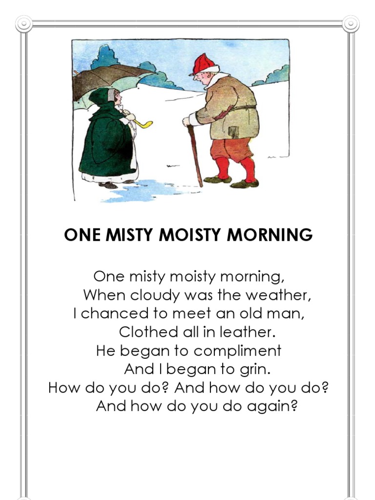 One Misty Moisty Morning Rhyme | PDF