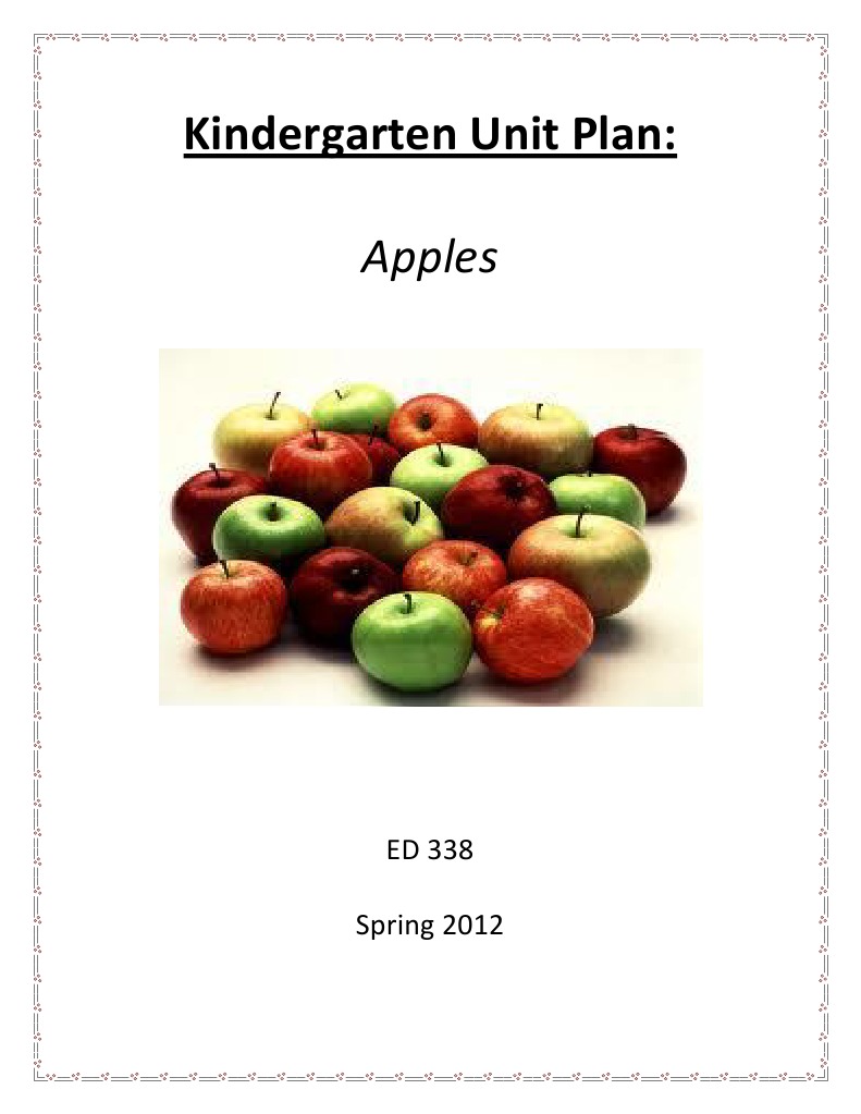 Ed 338 Kindergarten Unit Plan | PDF | Apple | Teachers