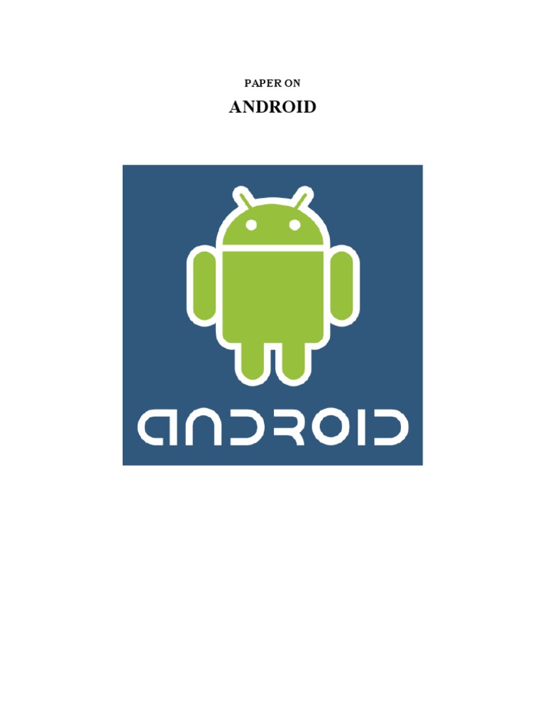 Android: Paper On | PDF | Android (Operating System) | Operating System