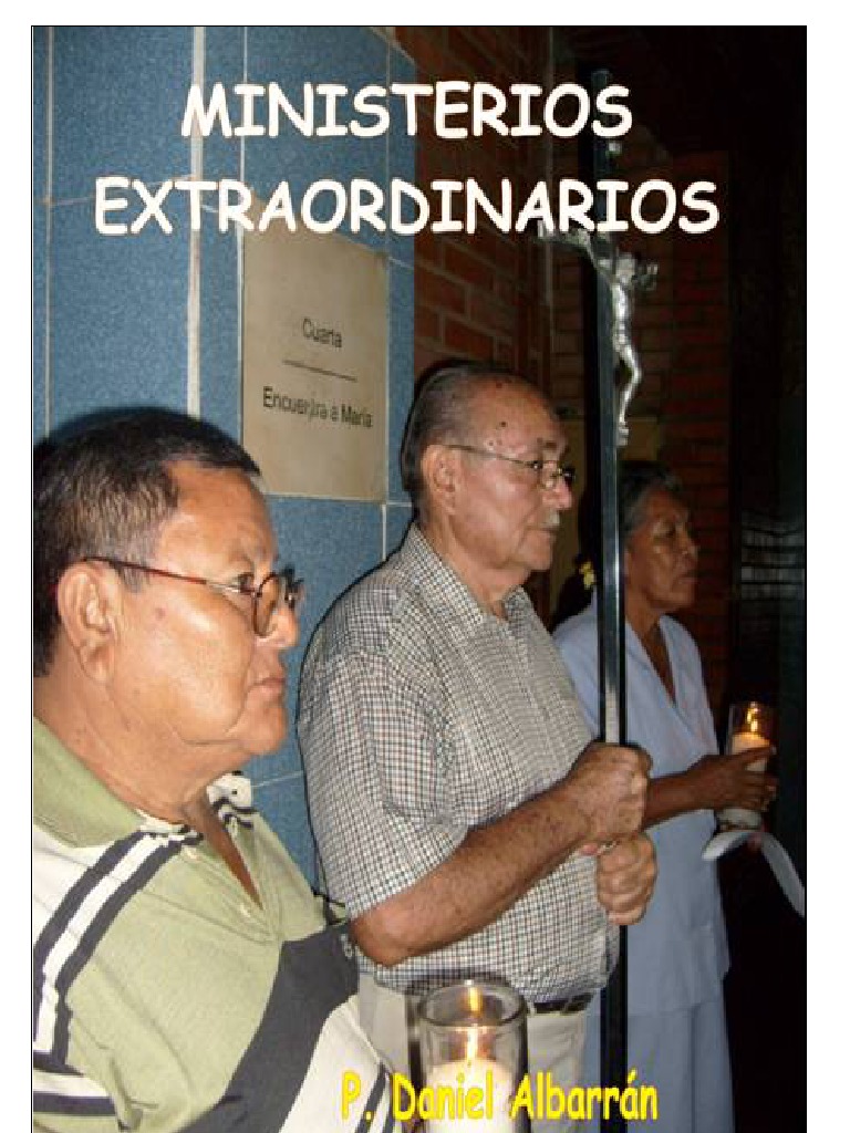 Daniel Albarrán, Ministerios Extraordinarios | PDF | eucaristía ...
