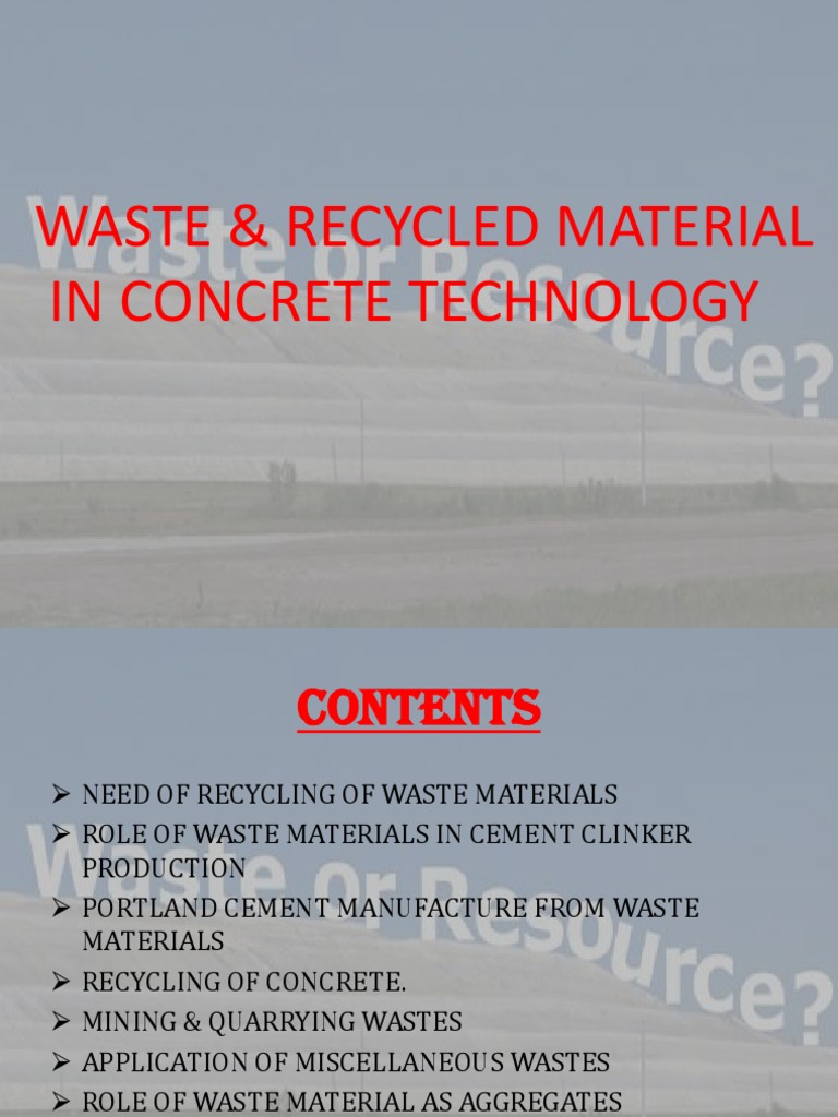 Recycling Waste Materials in Concrete | PDF | Fly Ash | Concrete