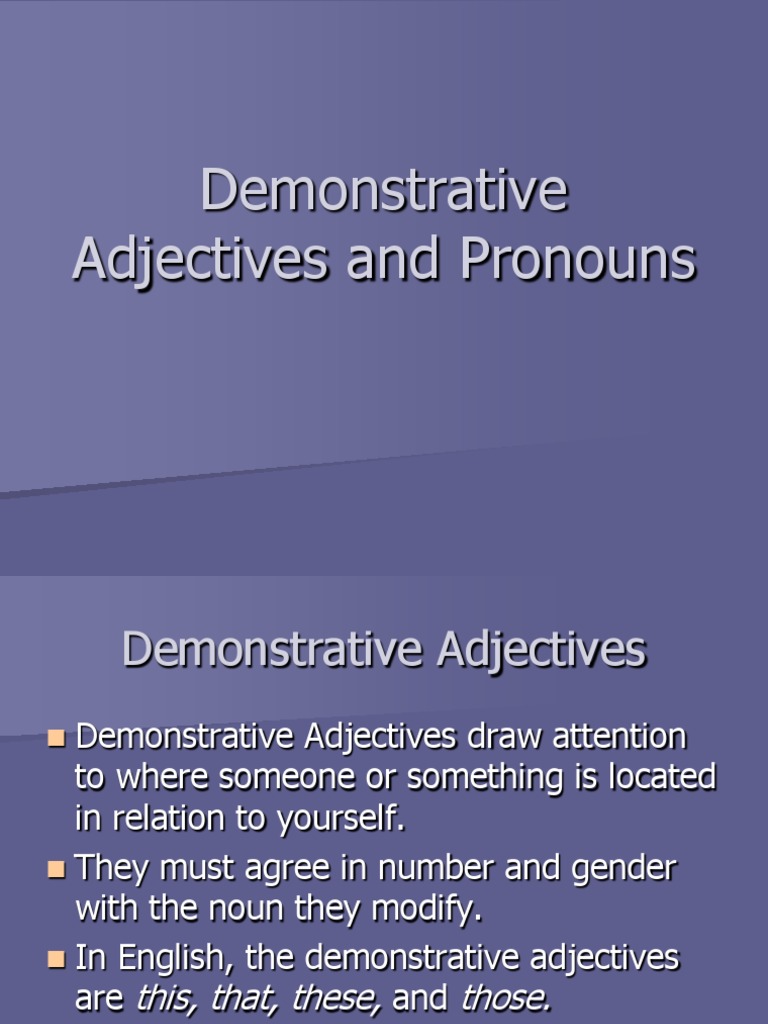 Demonstrative Adjectives and Pronouns | PDF | Language Arts & Discipline