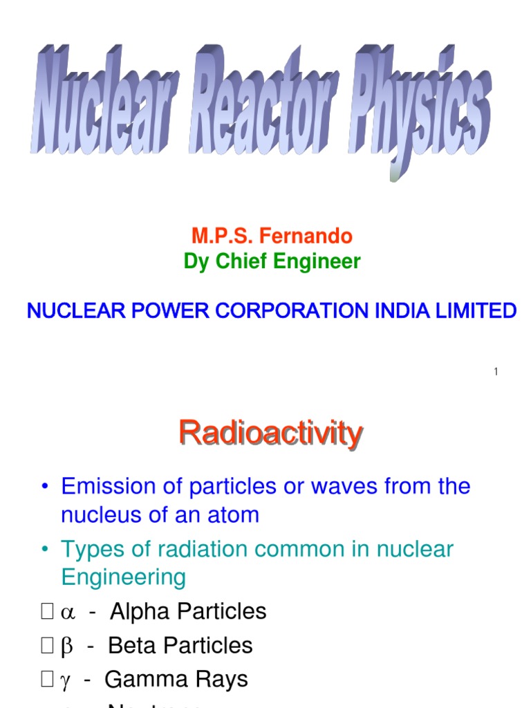 2-Basic Concepts of Nuclear Physics and Overview of Reactor .ppt ...