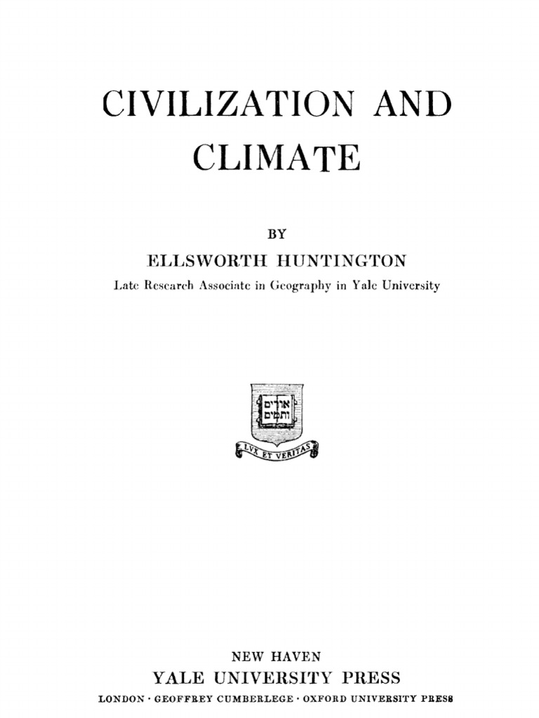 Civilization and Climate - Ellsworth Huntington | PDF | Climate | Race ...