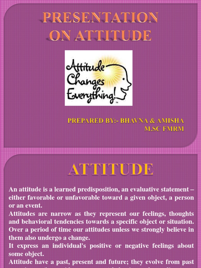 Attitude PPT Final | PDF | Attitude (Psychology) | Affect (Psychology)