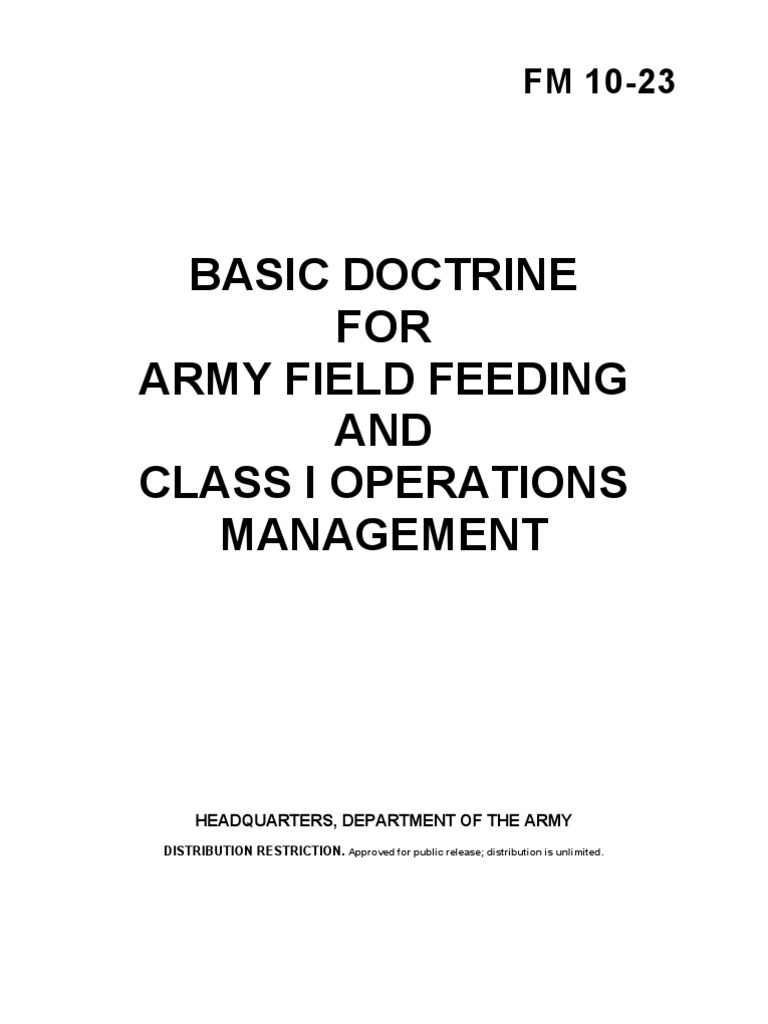 FM 10-23 Basic Doctrine For Army Field Feeding and Class 1 Operations ...