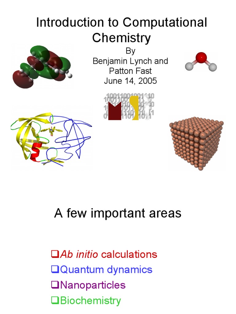 Introduction To Computational Chemistry: by Benjamin Lynch and Patton ...