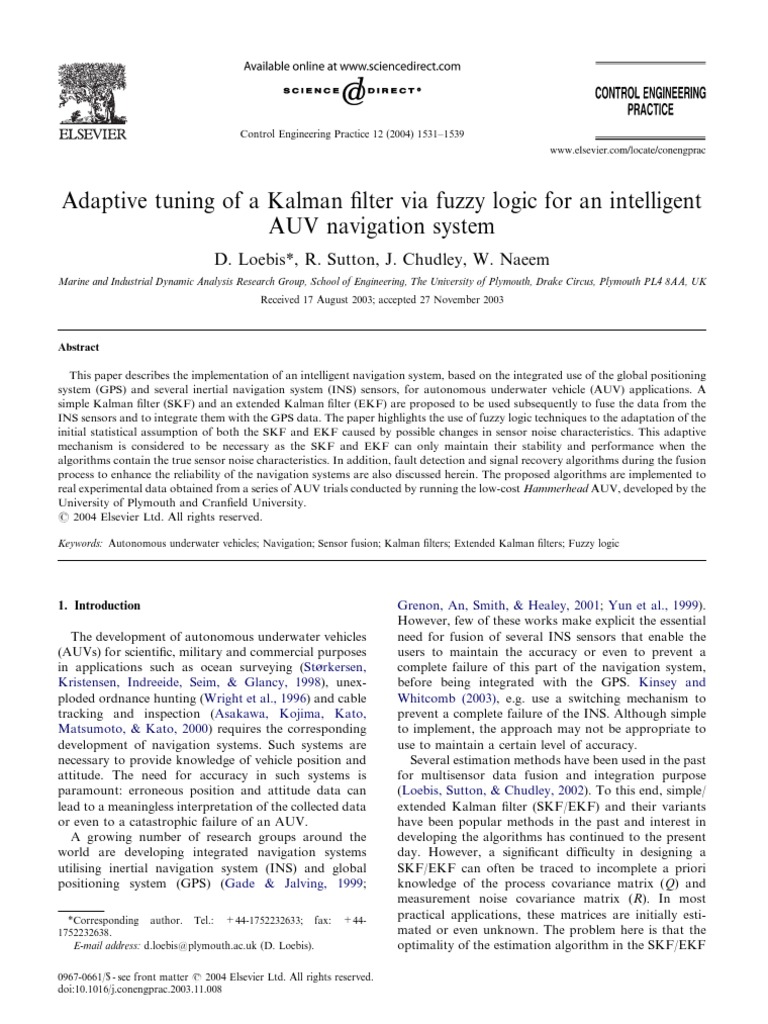 Adaptive Tuning of A Kalman Filter Via Fuzzy Logic For An Intelligent ...