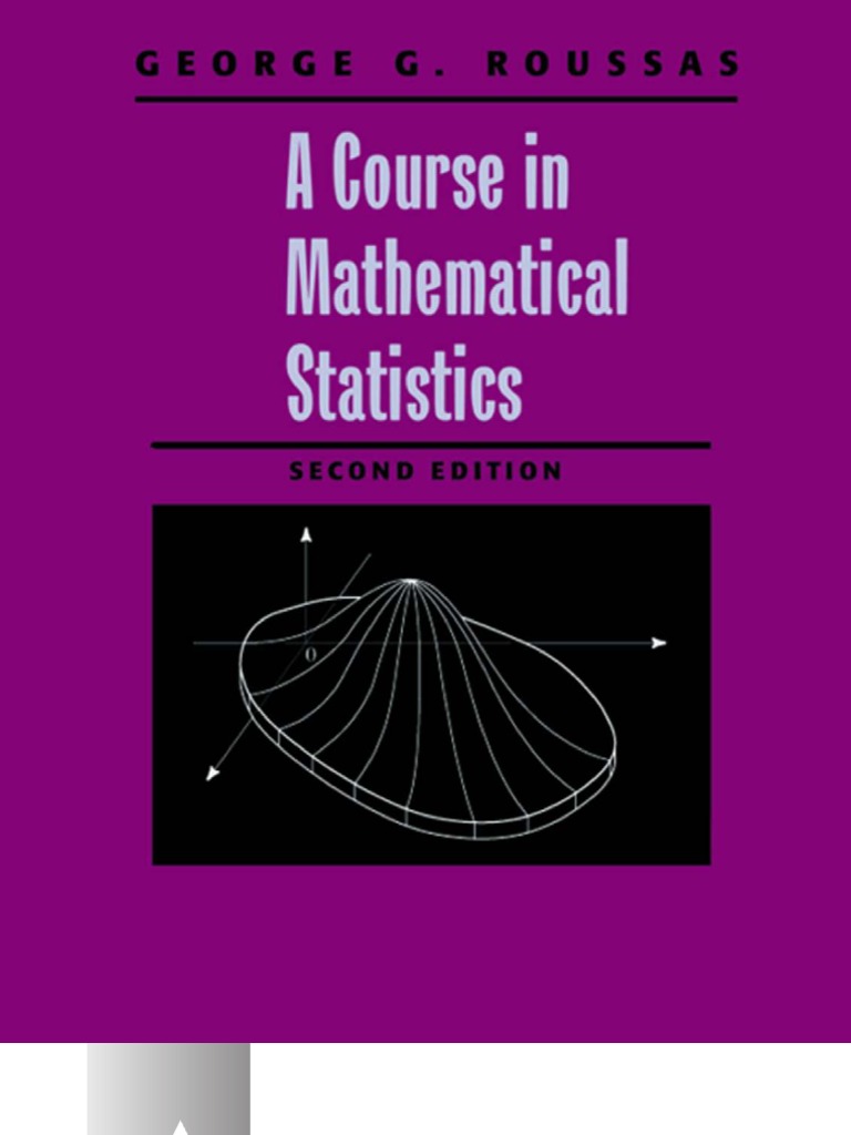 A Course in Mathematical Statistics 0125993153 | PDF | Probability ...
