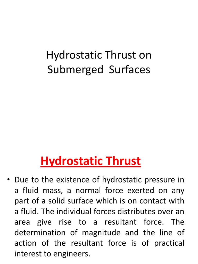 Hydrostatic Thrust on Submerged Surfaces | PDF | Pressure | Gases