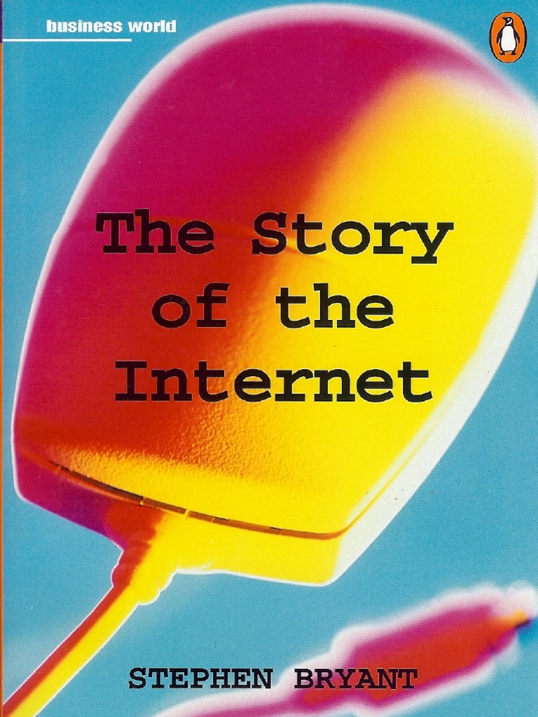 098 The Story of The Internet | PDF | Email | Packet Switching