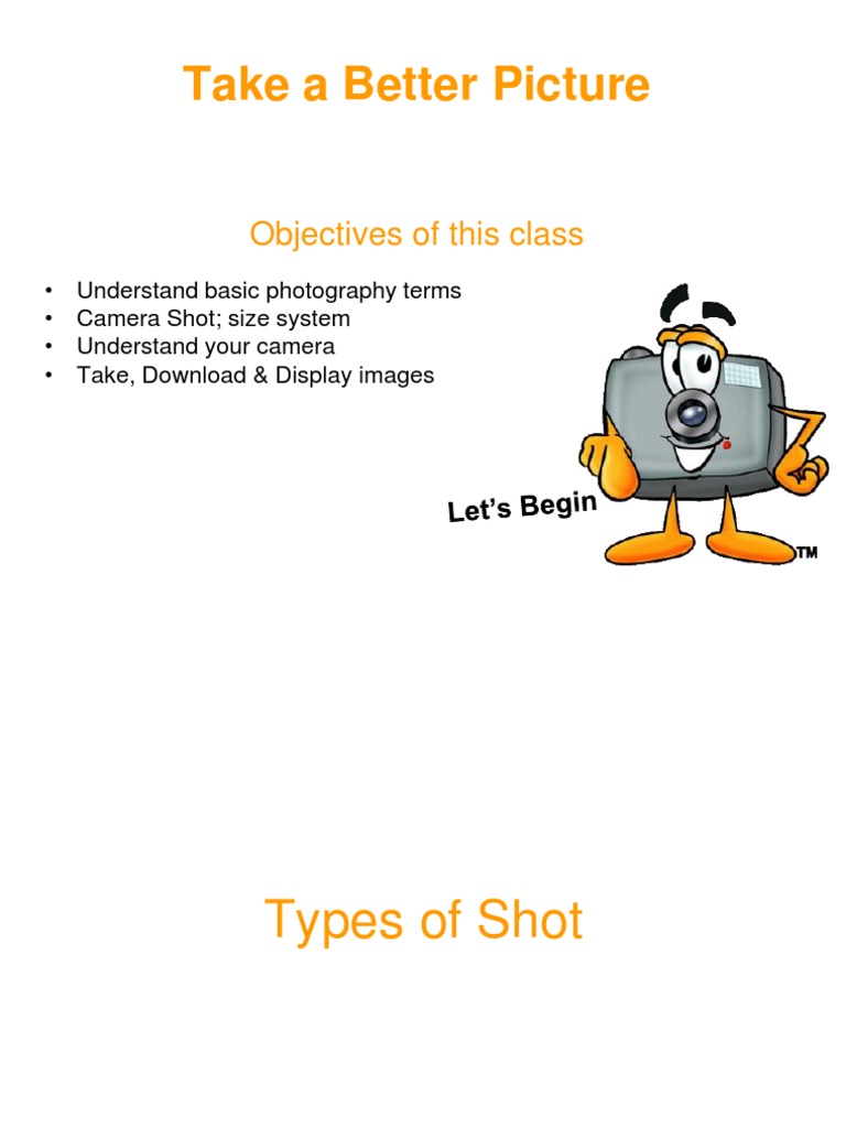 Take A Better Picture: Objectives of This Class | PDF | Image ...