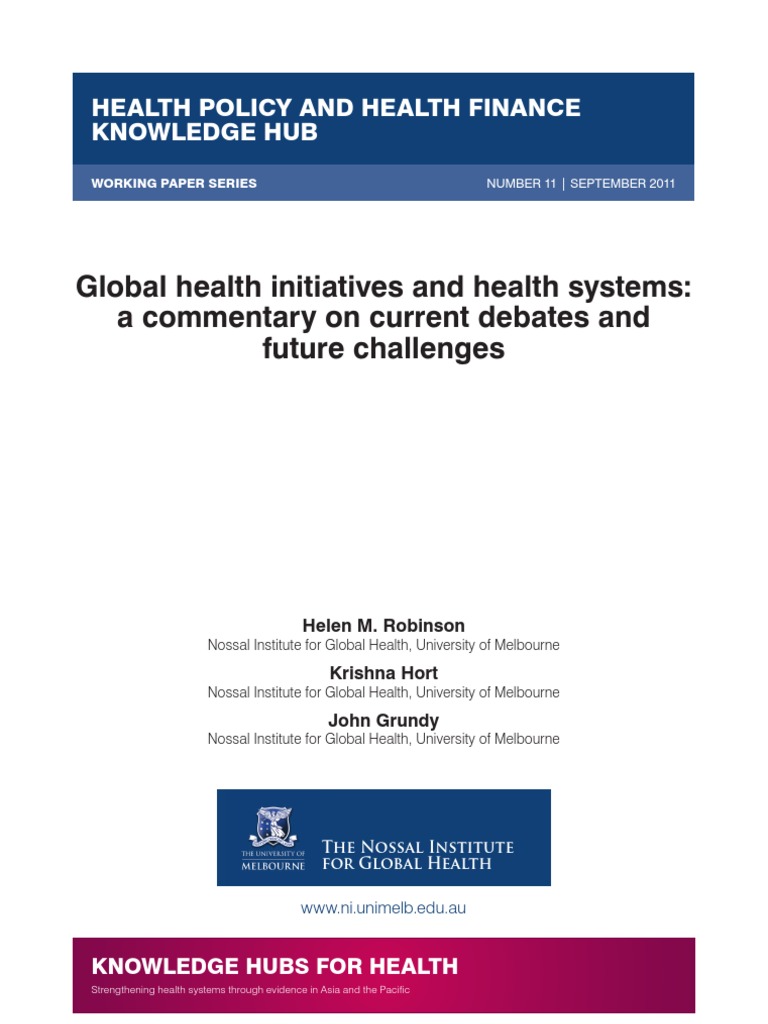 Global Health Initiatives and Health Systems: A Commentary On Current ...