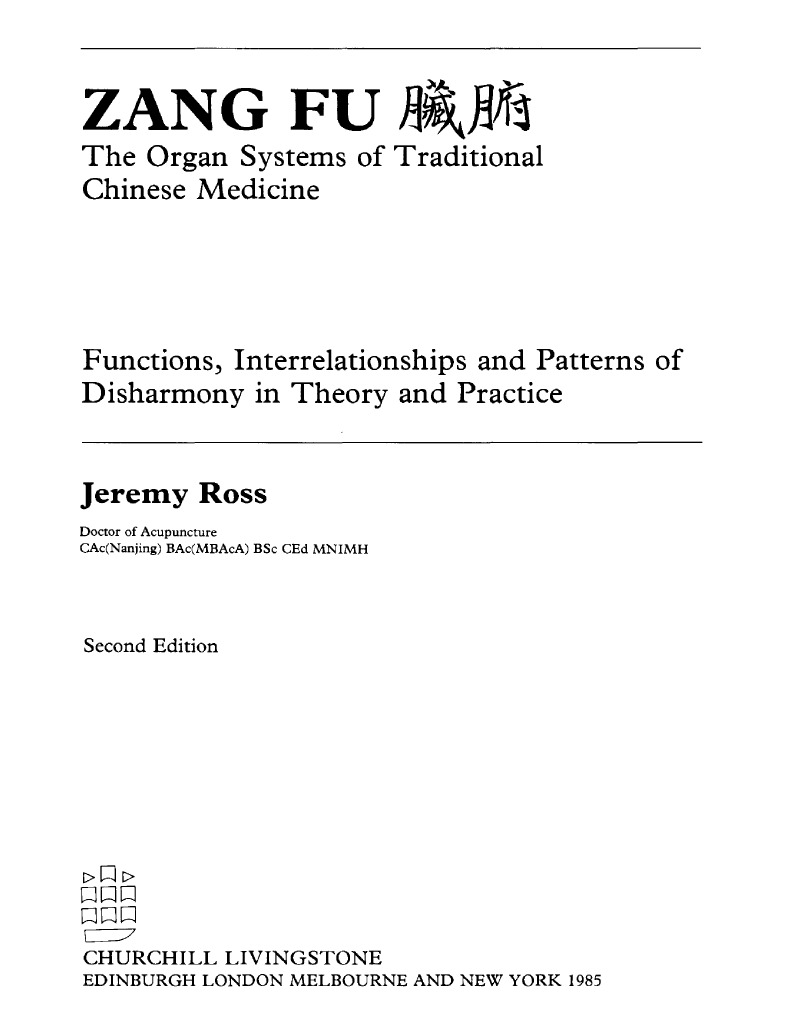 Zang Fu The Organ Systems of Traditional Chinese Medicine